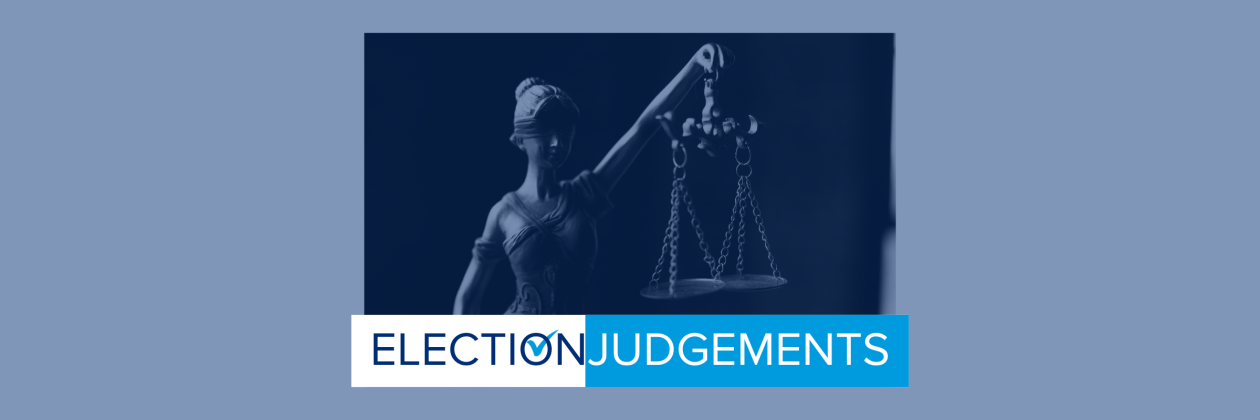 Election Case Law Analysis Series: Lessons on Disinformation and ...